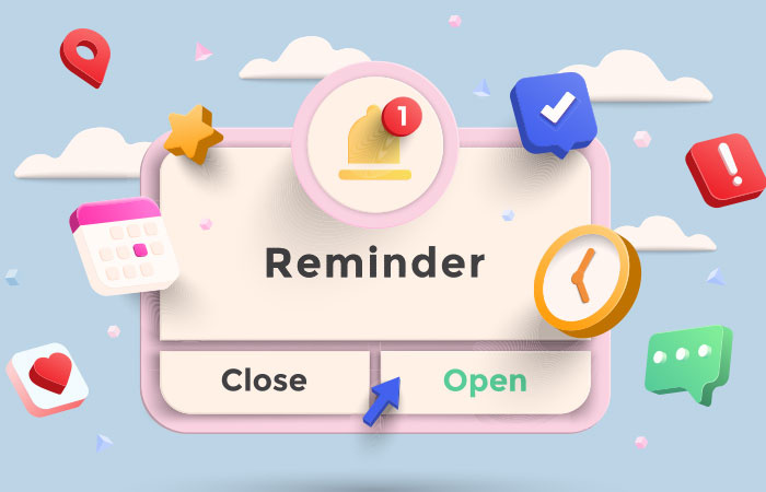Leveraging Alerts and Calendar Reminder